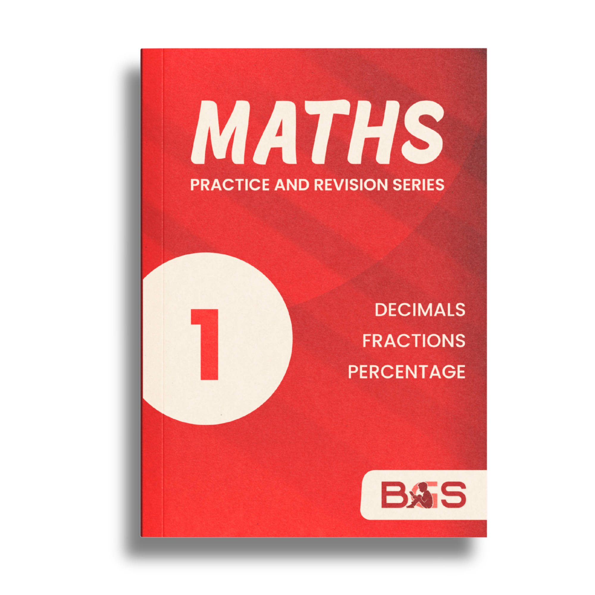 Maths Workbook: Decimals, Fractions, Percentages | BGS Books